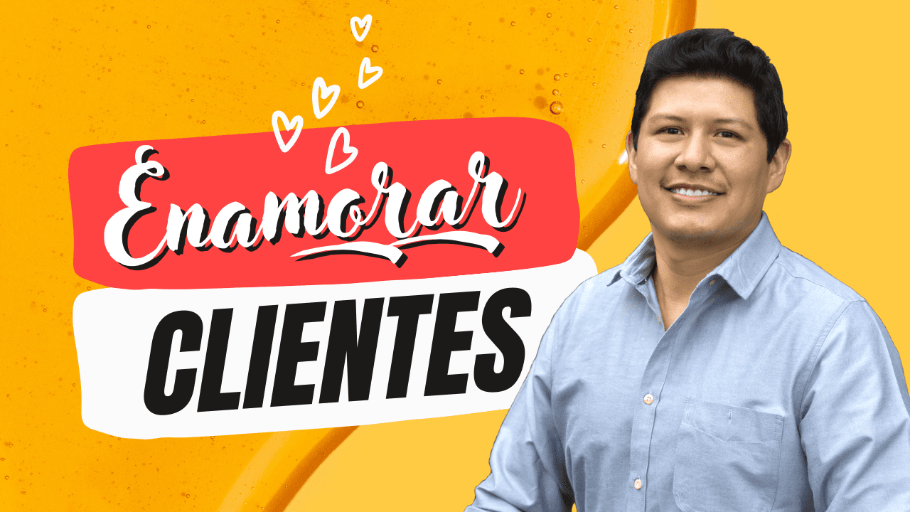 5 tips para enamorar a tus clientes - Jorge Romero